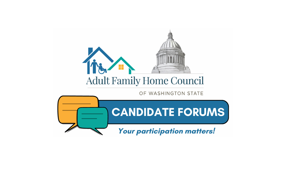 Upcoming Candidate Forums — Your Participation Matters! | Adult Family ...