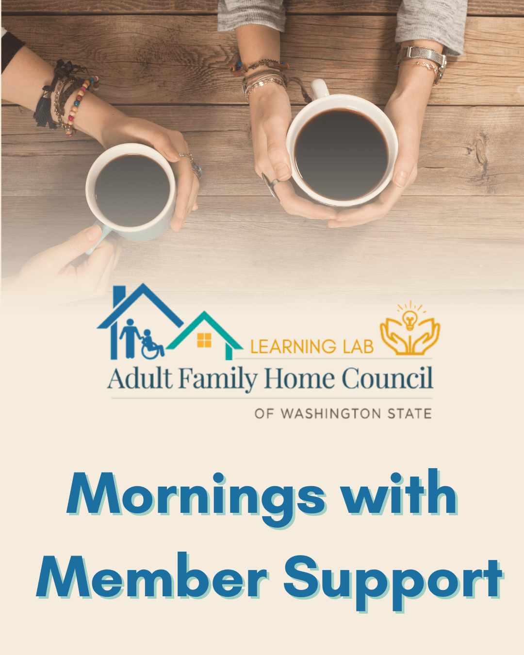 Mornings With Member Support | Adult Family Home (AFH) Events ...